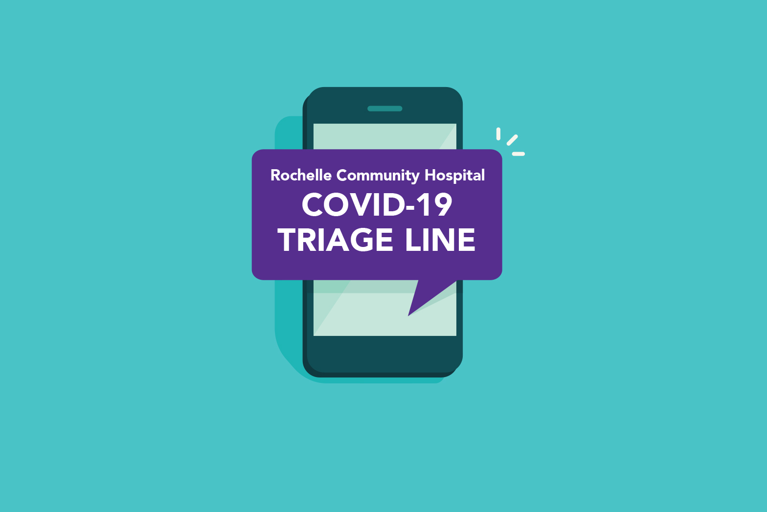 RCH COVID-19 Triage Line Hours Increased - Rochelle Hospital