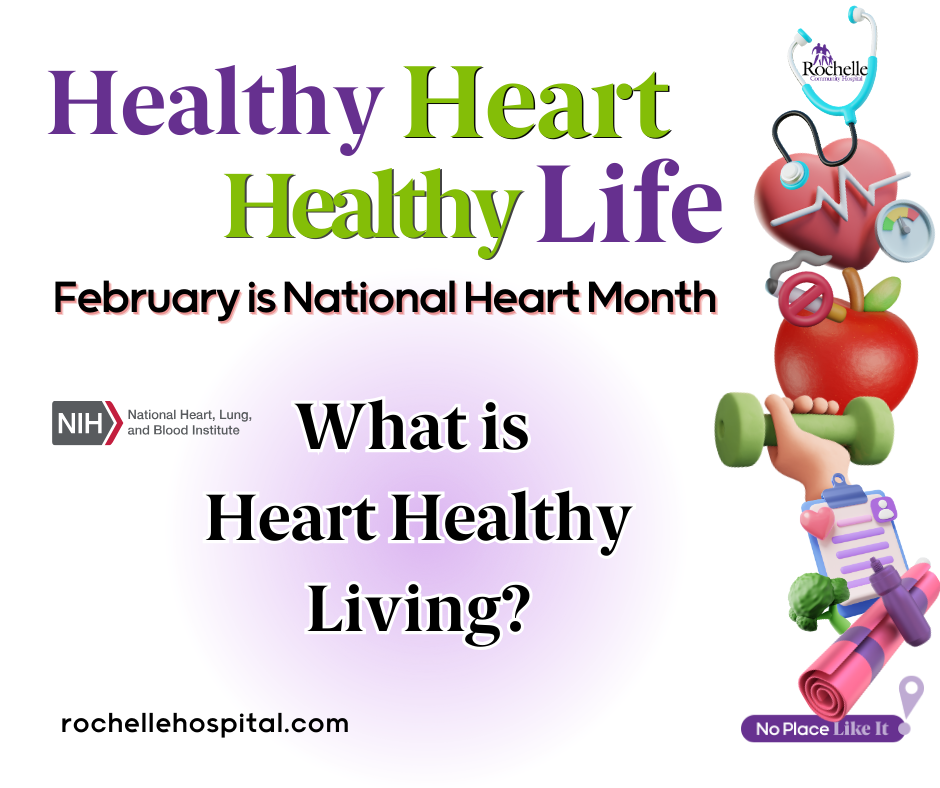 February is National Heart Month - Rochelle Hospital